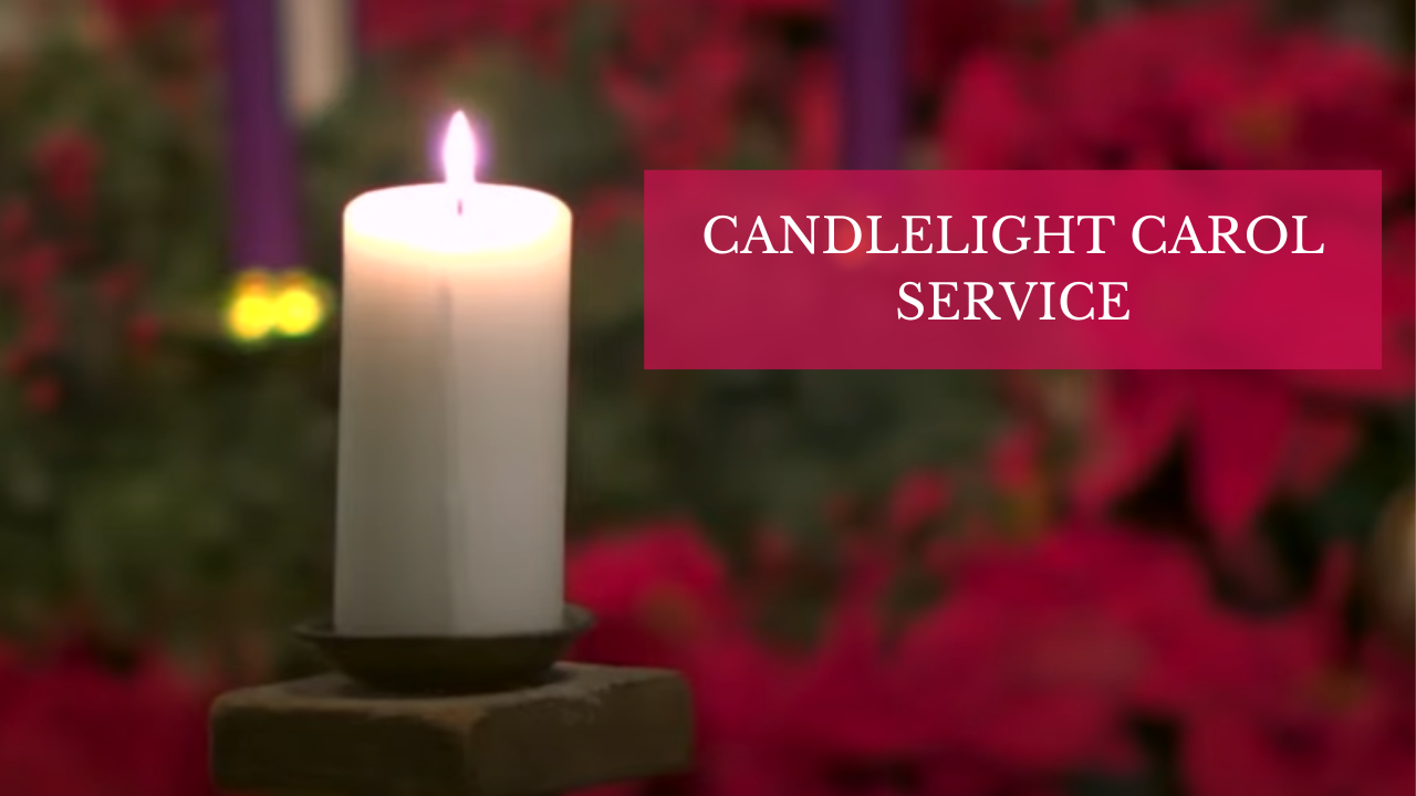 Candlelight Carol Service - The First Presbyterian Church in the City ...